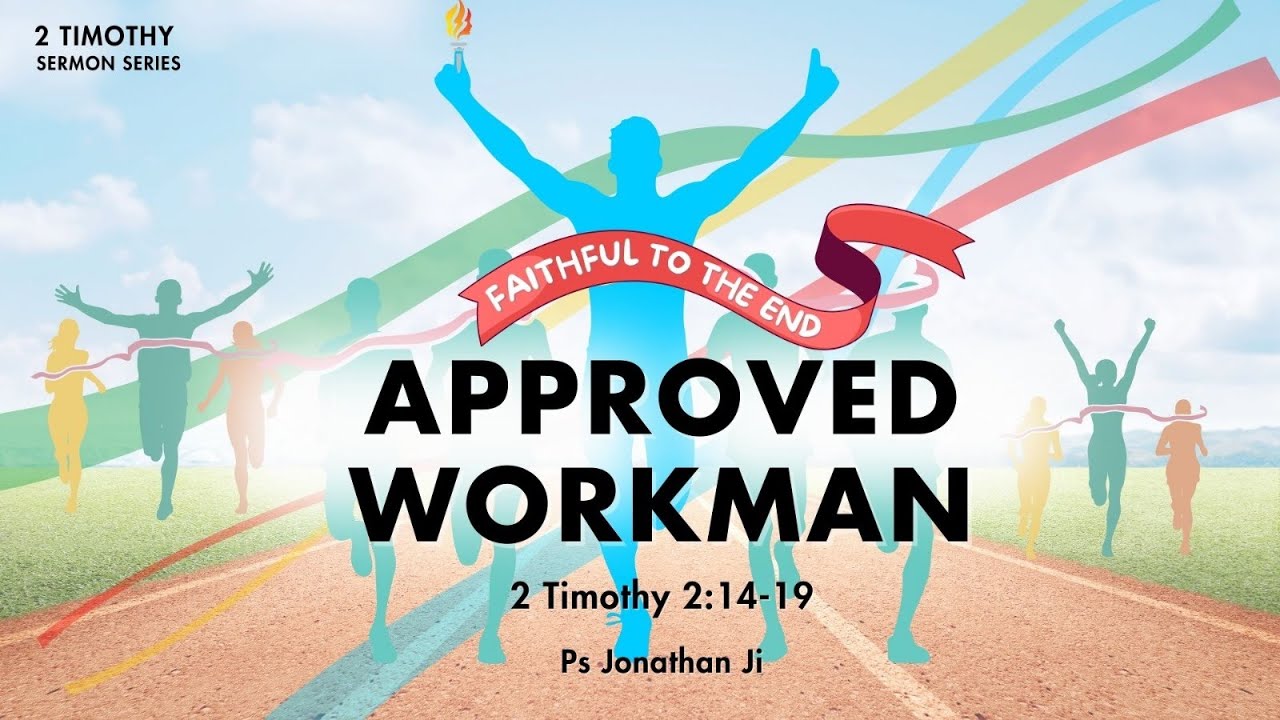 25 Aug 2024, Approved Workman (2 Tim: Faithful to the End) English Service (SgSL) (CC) - YouTube