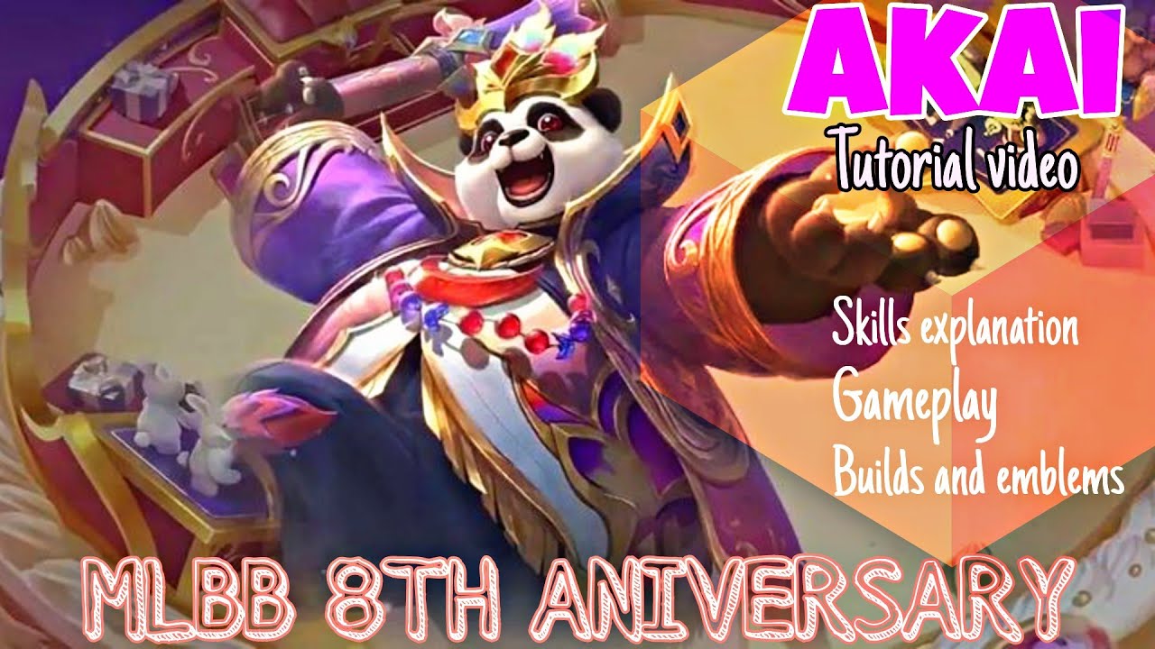 MLBB 8TH ANIVERSARY FT. AKAI SKIN WITH BUILDS, GAMEPLAY, EMBLEM SET AS ...