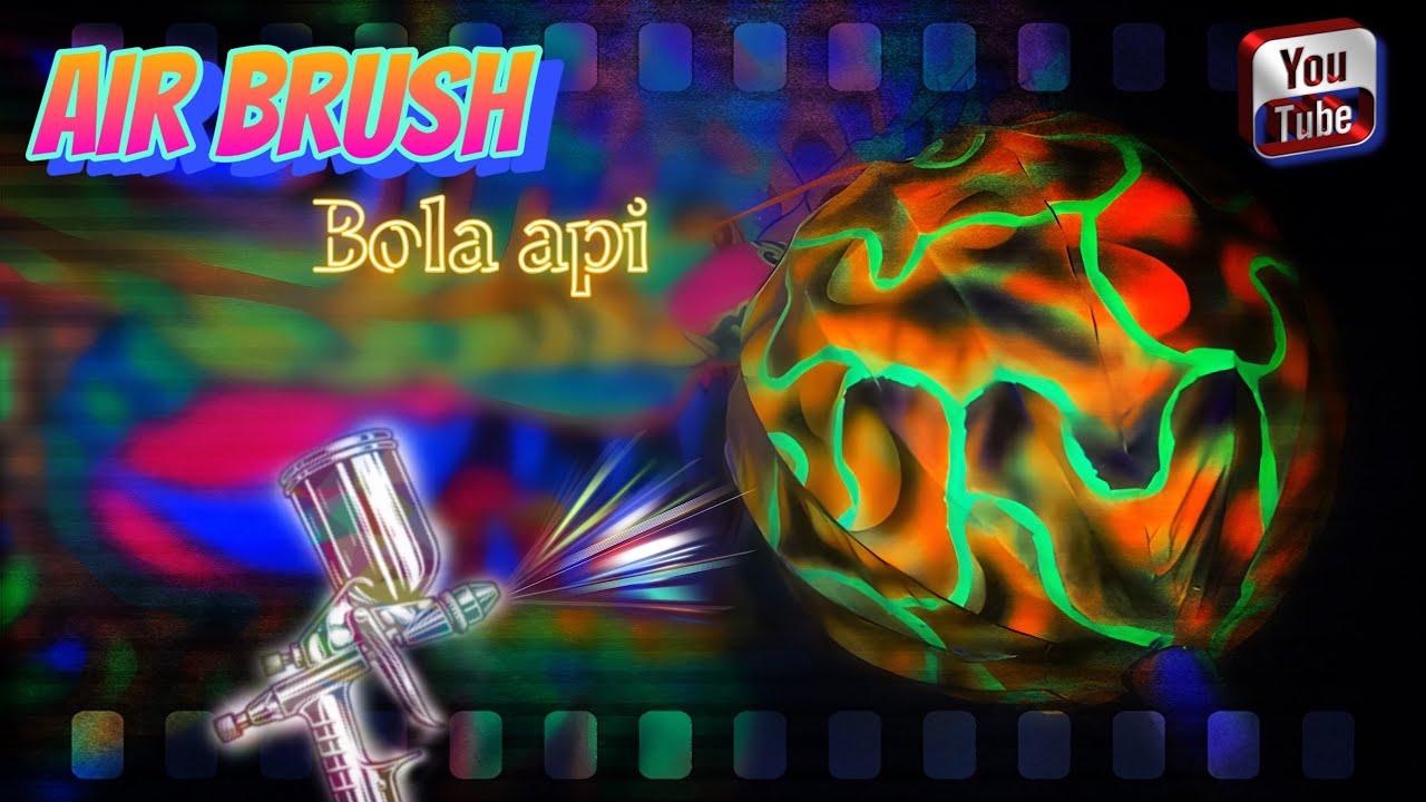 AirBrush Bola Api (Replika Naga) - YouTube