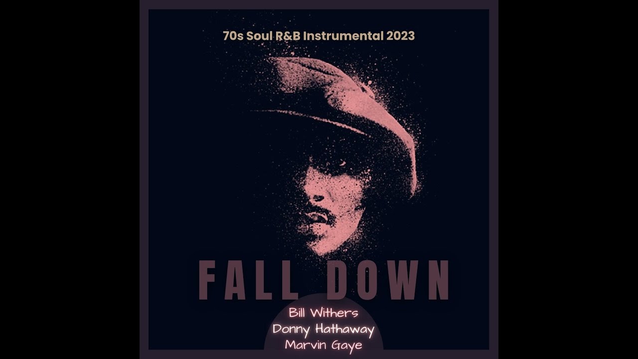 DONNY HATHAWAY | 70s R&B Type Beat Soul Motown Instrumental «FALL DOWN ...
