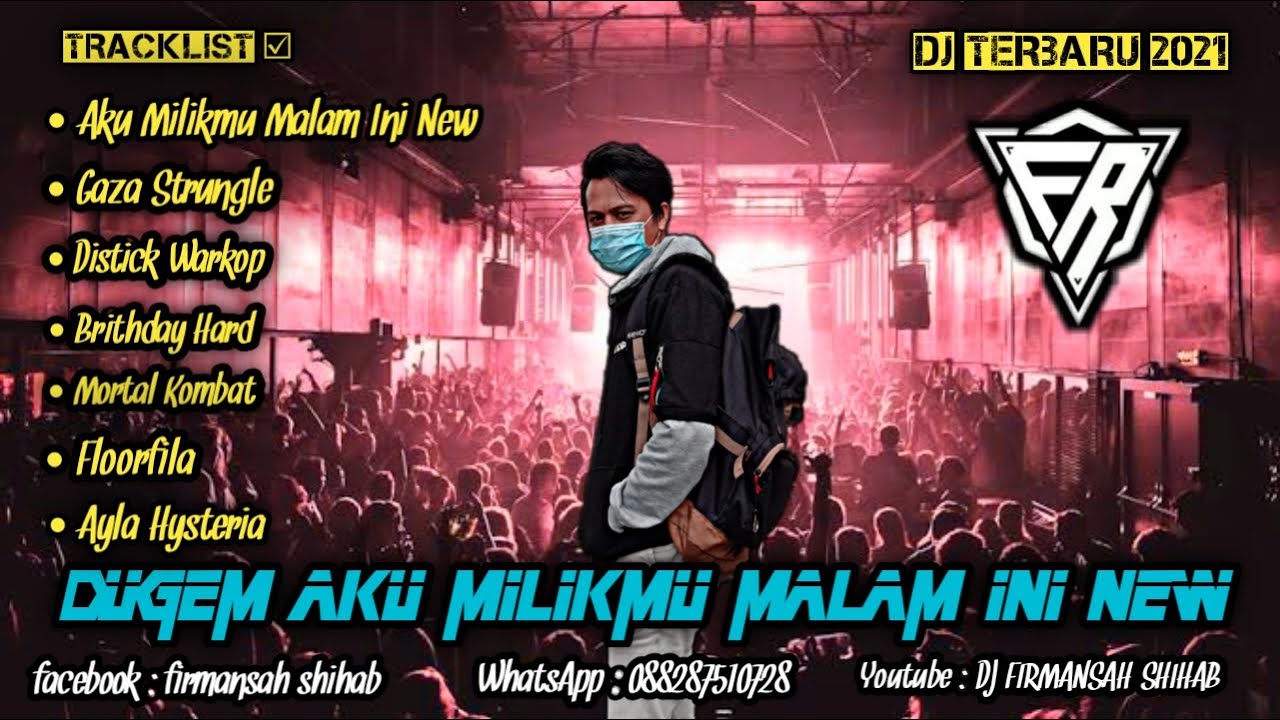 DUGEM TERBARU AKU MILIKMU MALAM INI | GAZA STRUNGLE VS MORTAL KOMBAT ...