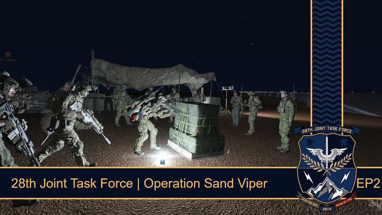28th Joint Task Force | Operation Sand Viper Ep 2, Arma 3 - YouTube