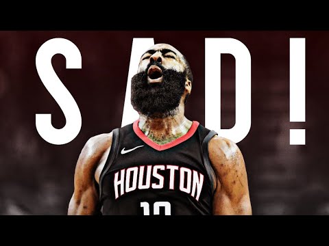 James Harden “SAD!” Rockets Mix - YouTube