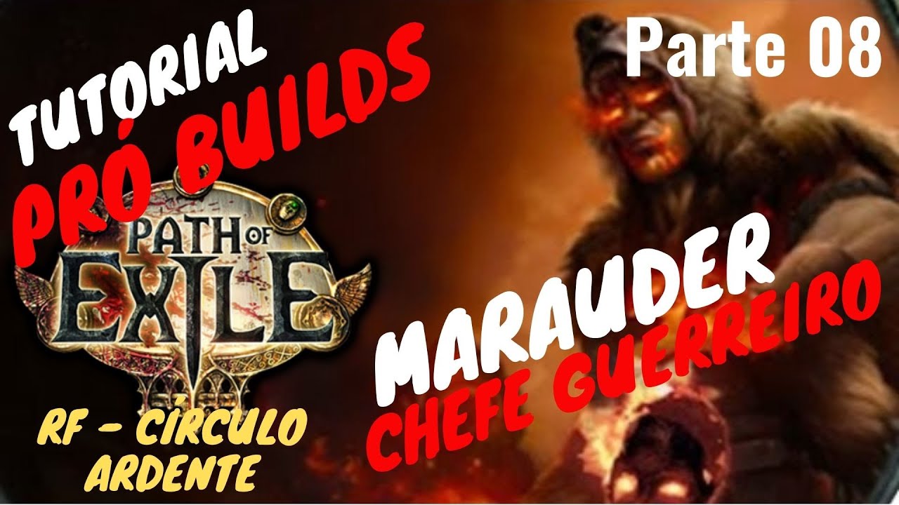 Tutorial Completo - Pró Builds - Marauder Chieftain - RF (Círculo ...