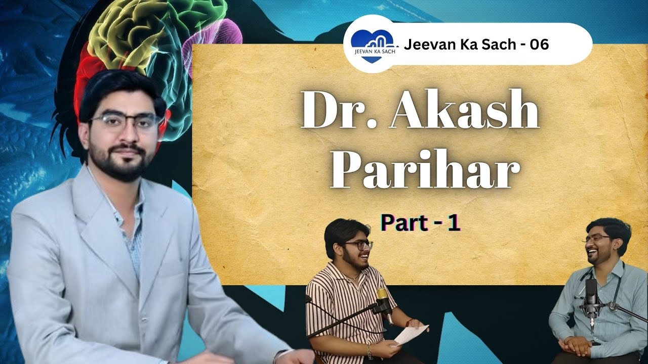 Depression | Anxiety | Journey | Psychaitry | ft. Dr. Akash Parihar ...
