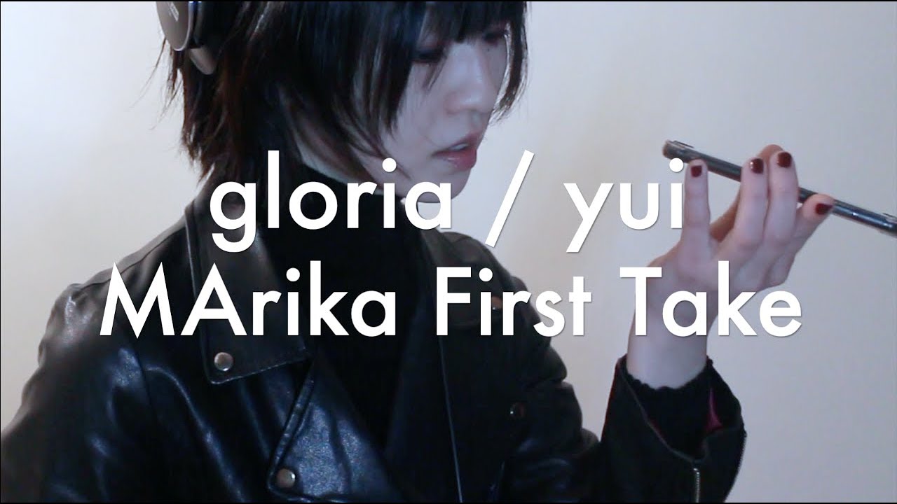 GLORIA Yui /the first take/vocal cover - YouTube