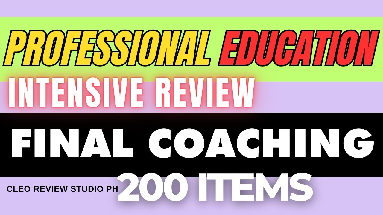 PROF ED FINAL COACHING 2024 PART 1 - YouTube