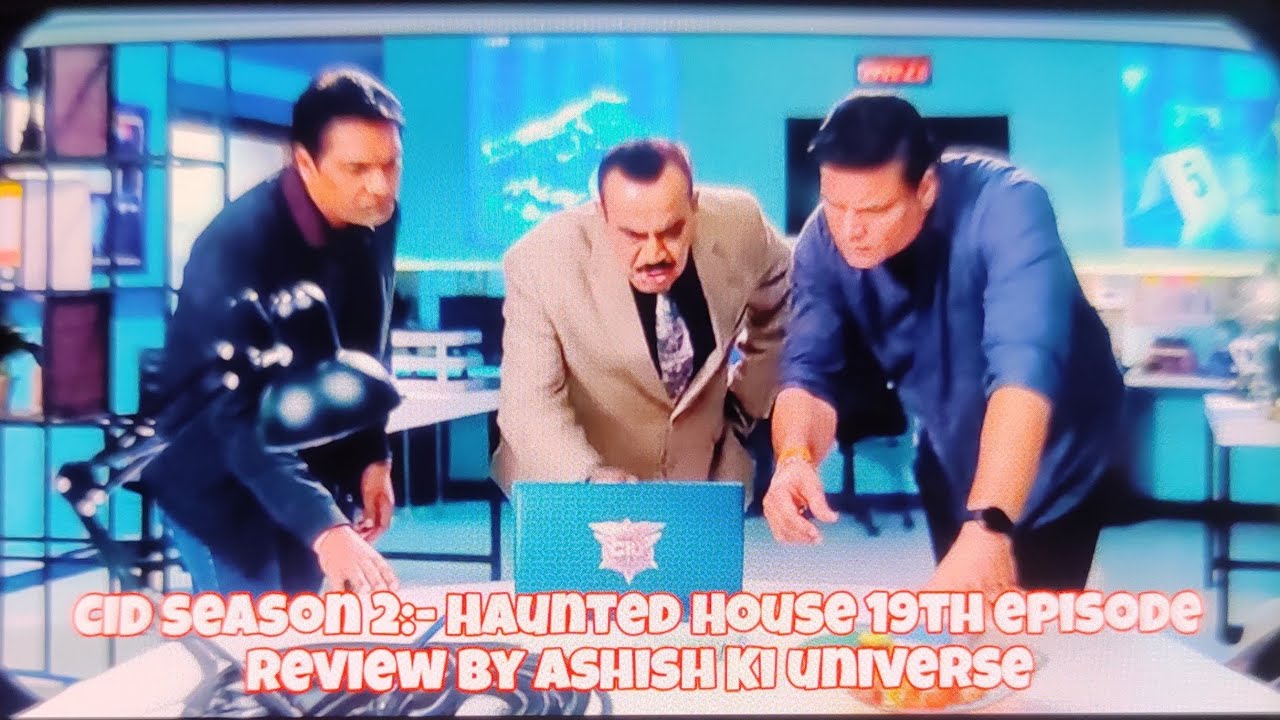 CID season 2:- haunted house | CID new 19th episode | CID season 2 ...