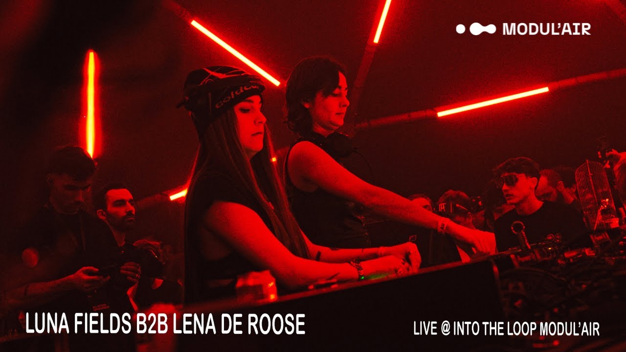 LUNA FIELDS B2B LENA DE ROOSE @ INTO THE LOOP NYE, MODUL'AIR 2025⎮HARD ...