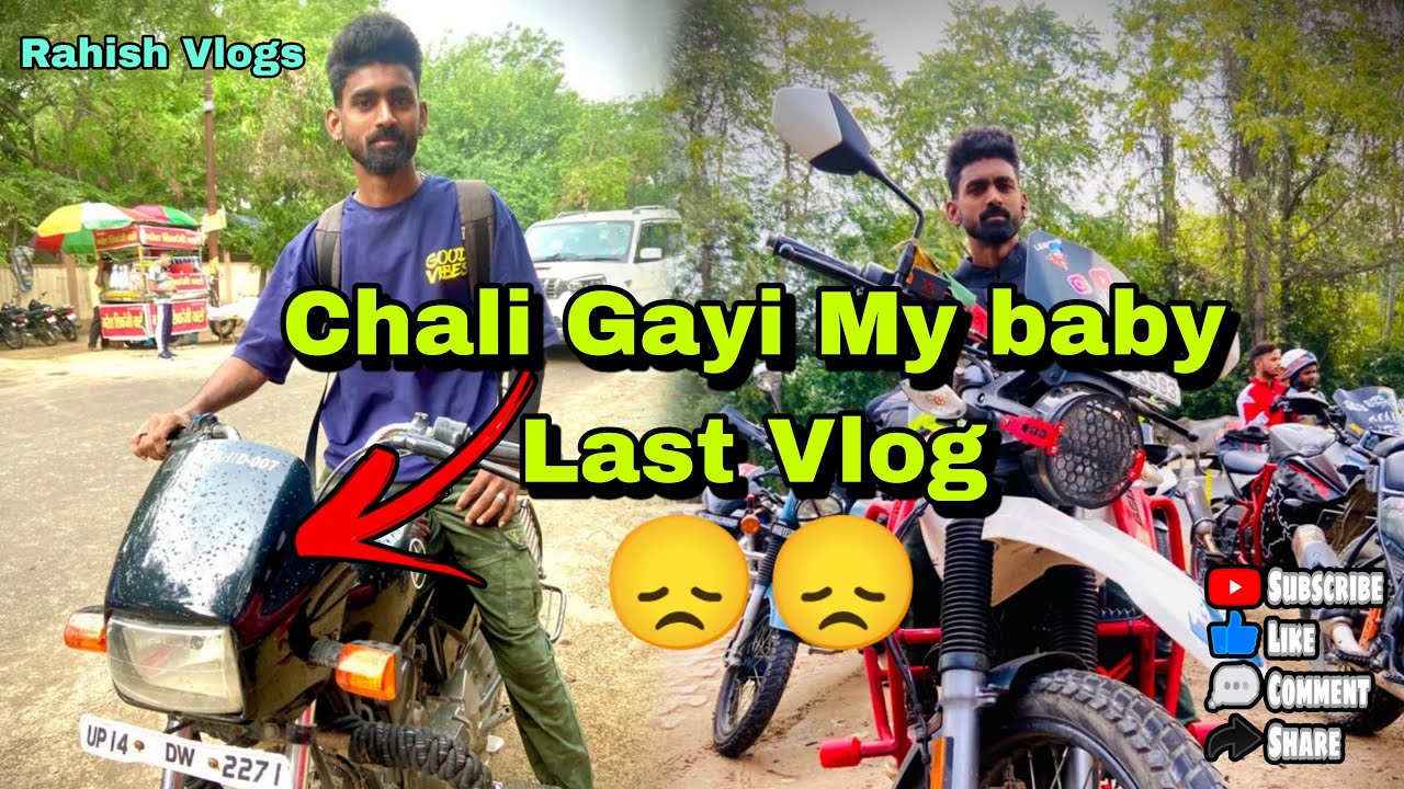 Chali Gayi My baby My Bike Last Vlog || Rahish Vlogs @aamir__majid ...