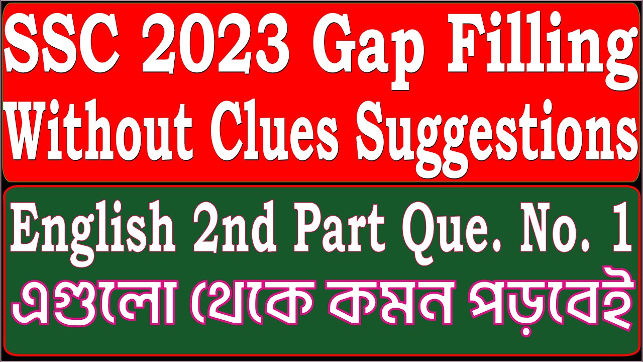 SSC 2023 Suggestions For Gap Filling Activities Without Clues English ssc-2023-suggestions-for-gap-filling-activities-without-clues-english