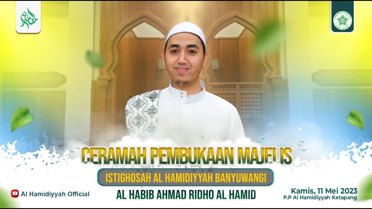 CERAMAH FULL PEMBUKAAN MAJELIS AL HAMIDIYYAH | Al Habib Ahmad Ridho Al ...