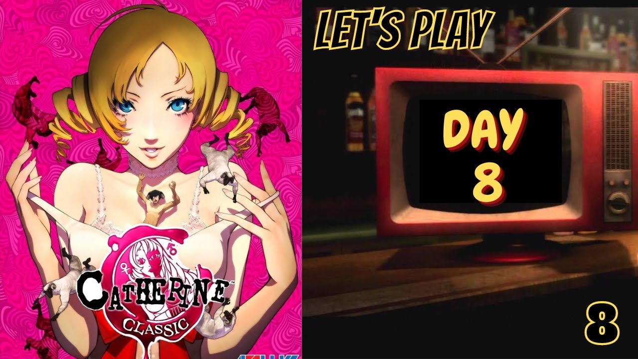 Catherine (Classic) Let's Play: Day 8 - YouTube