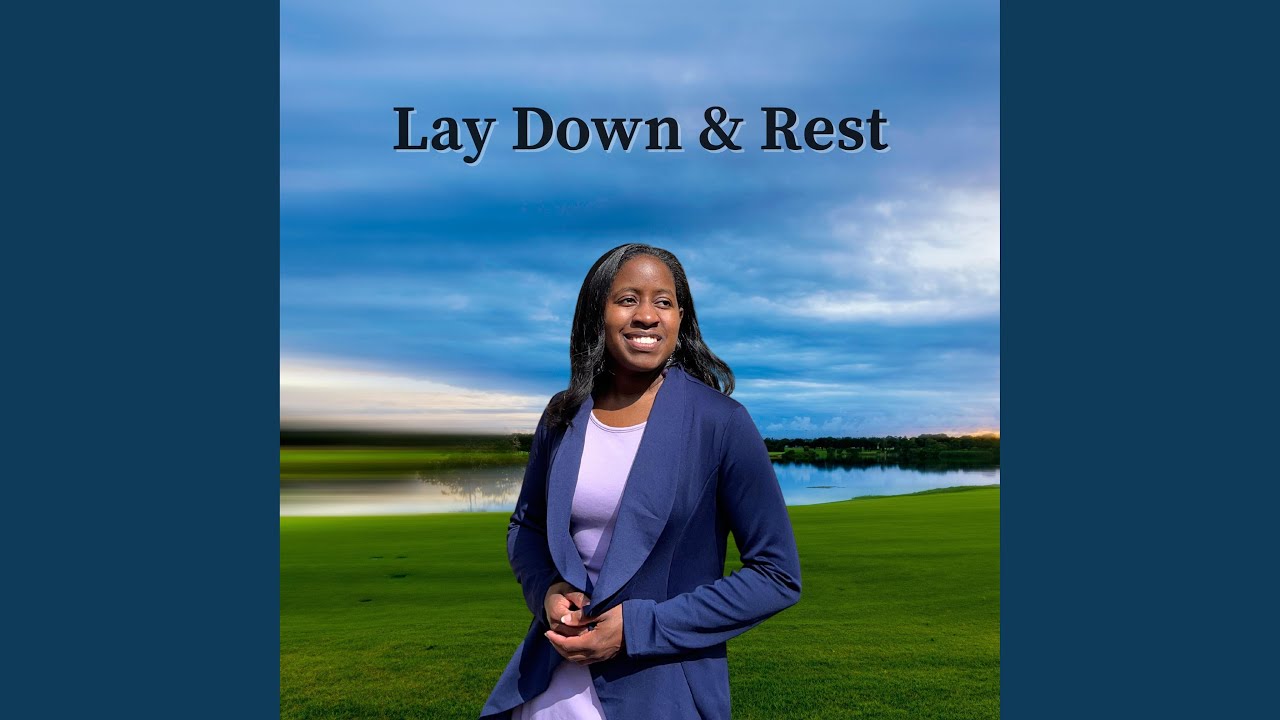 Lay Down & Rest - YouTube