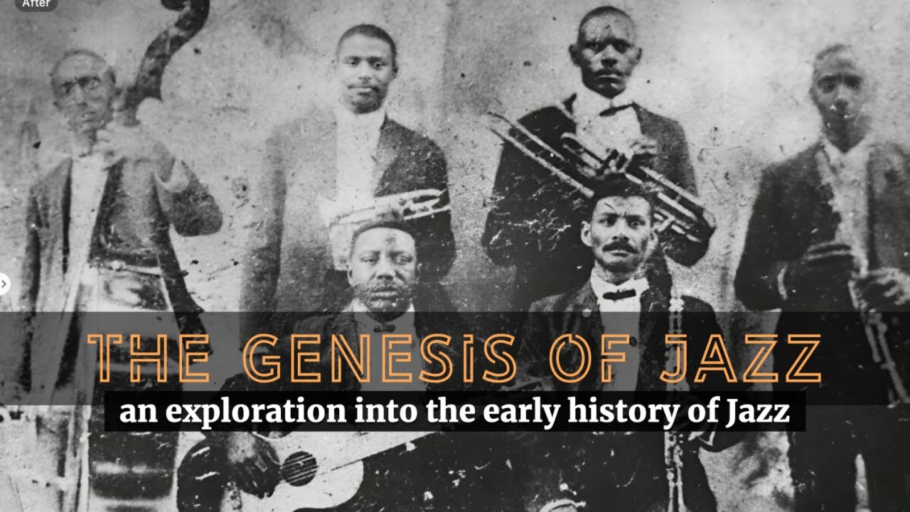 THE GENESIS OF JAZZ | An Exploration into the Early History of Jazz ...