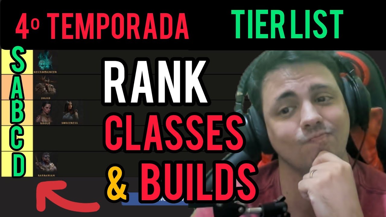 DIABLO 4: TIER LIST TEMPORADA 4! RANK DE CLASSES E BUILDS! - YouTube