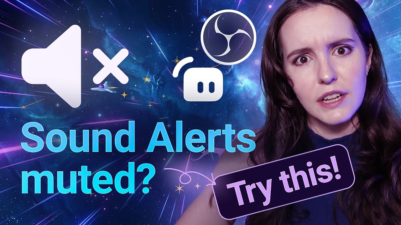 How to fix muted Sound Alerts in your Stream (for you & your Viewers ...