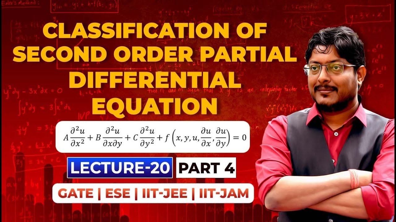 L20 Classification of 2nd Order Partial Differential Equation (Part-04 ...