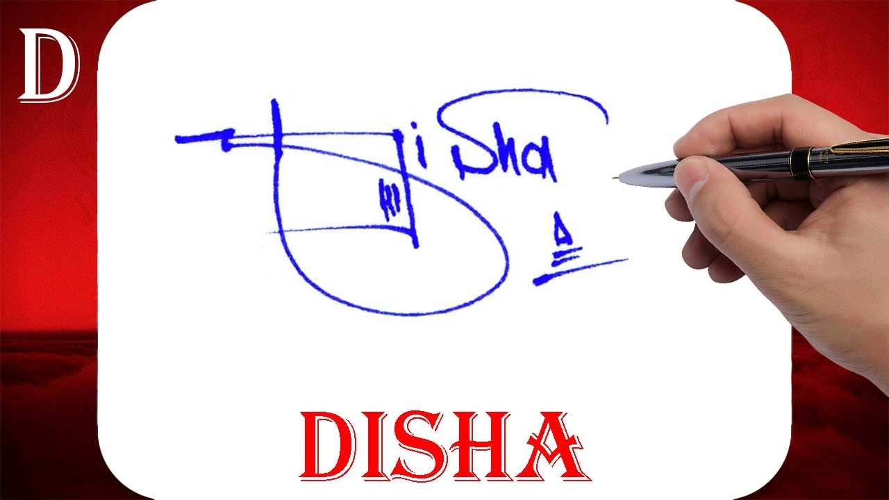 Disha Name Signature Style - D Signature Style - Signature Style of My ...