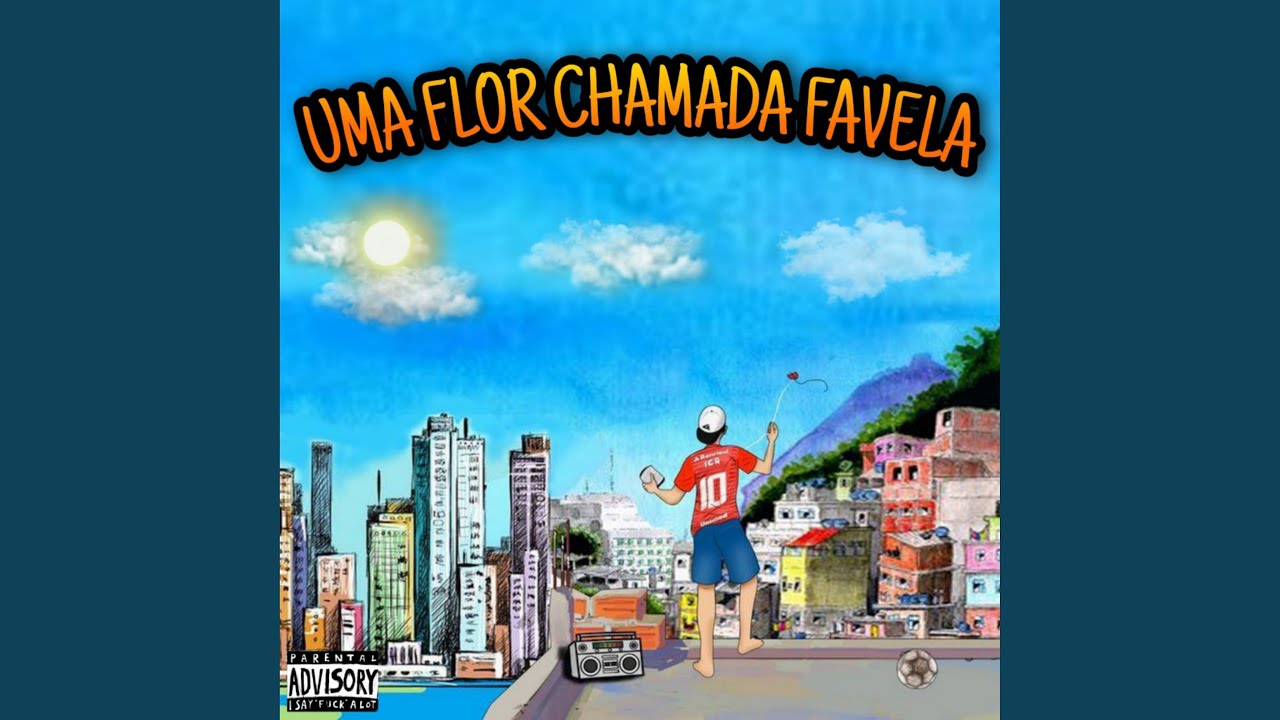Uma Flor Chamada Favela - YouTube