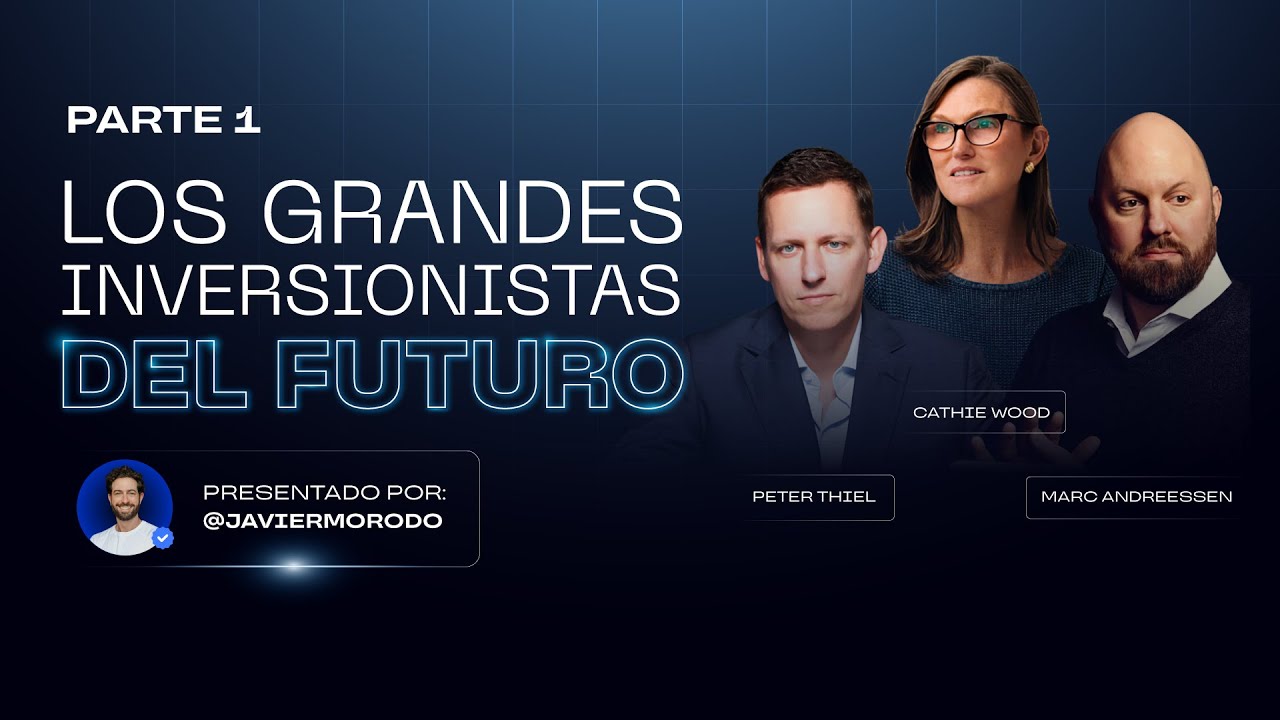 Los grandes inversionistas del futuro (parte 1) - YouTube