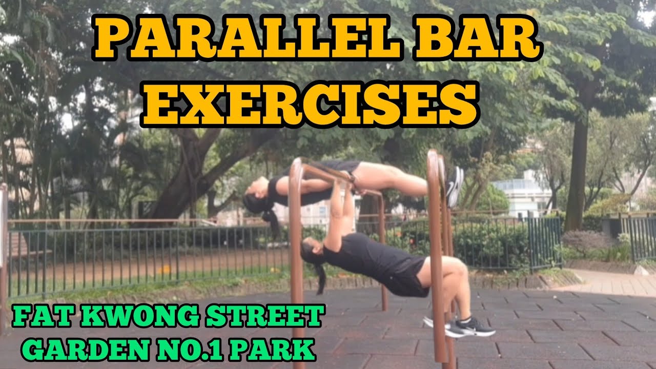 PARALLEL BAR EXERCISES | IN THE PARK #morningexercise #goodforhealth # ...
