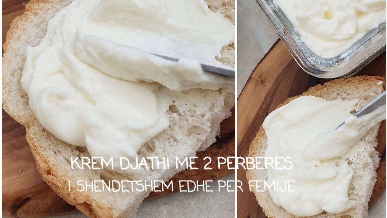 KREM DJATHI ME 2 PERBERES- I SHENDETSHEM EDHE PER FEMIJE - YouTube