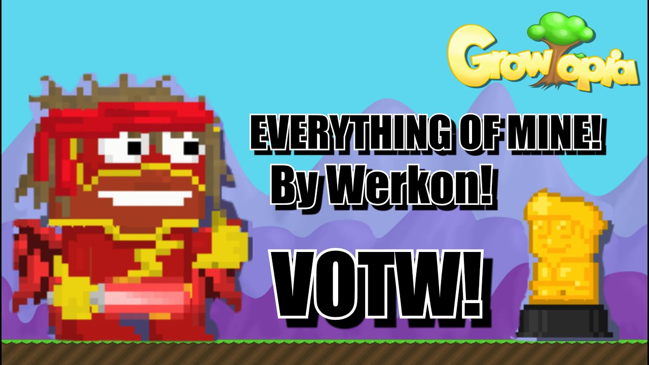 Growtopia | Everything of mine! ( VOTW! ) - YouTube