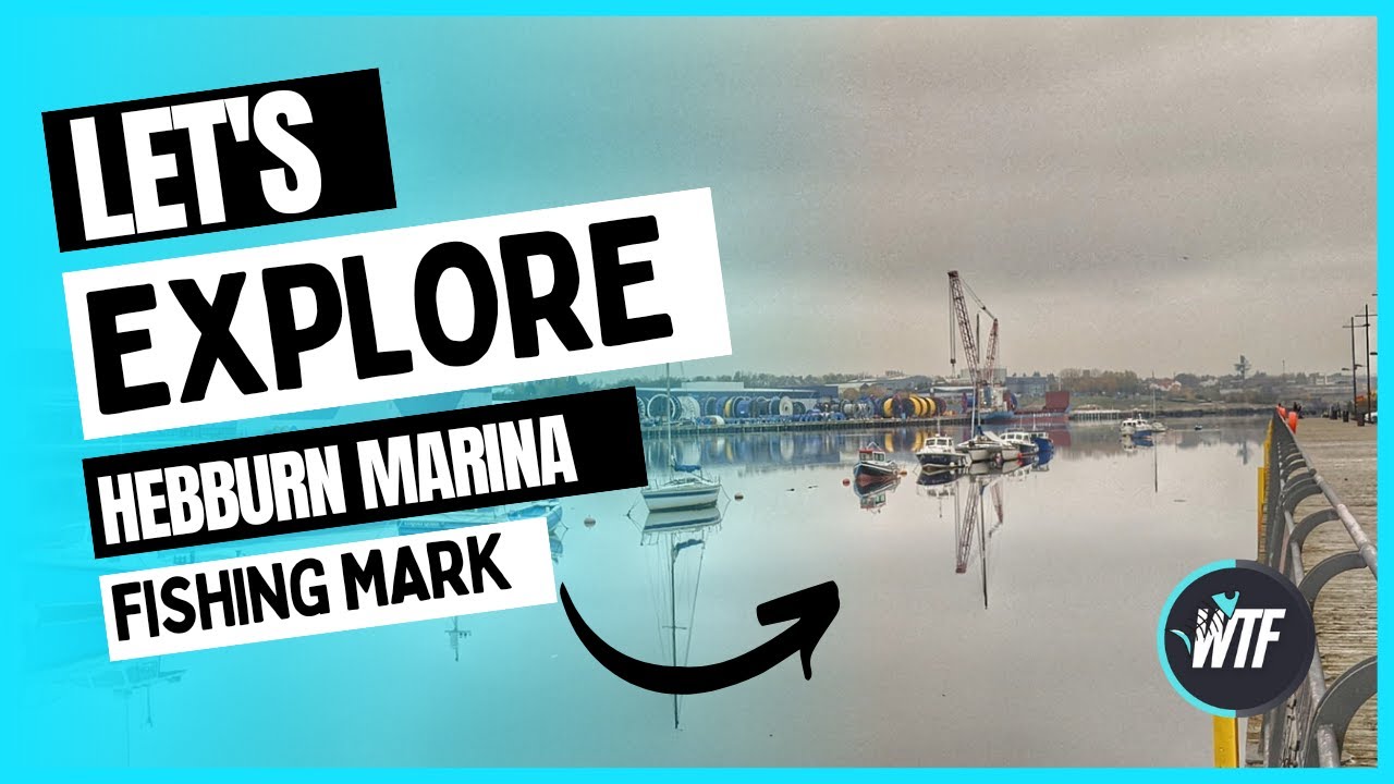 Hebburn Marina Saltwater Fishing Mark Guide - YouTube