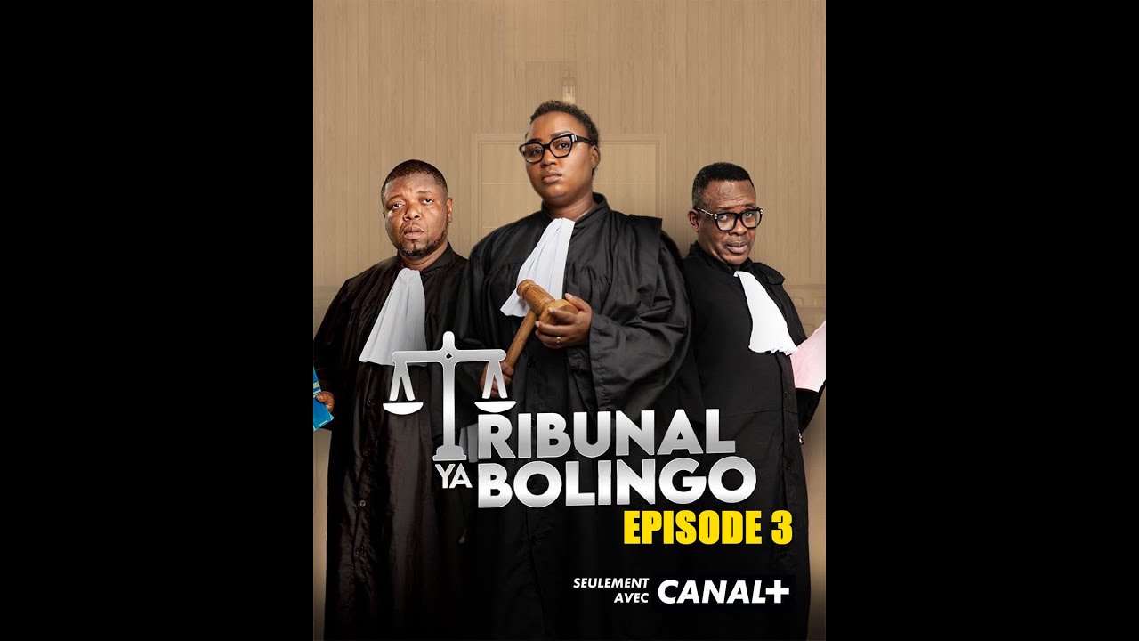INÉDIT ! TRIBUNAL YA BOLINGO SAISON 01 EPISODE 03 - YouTube