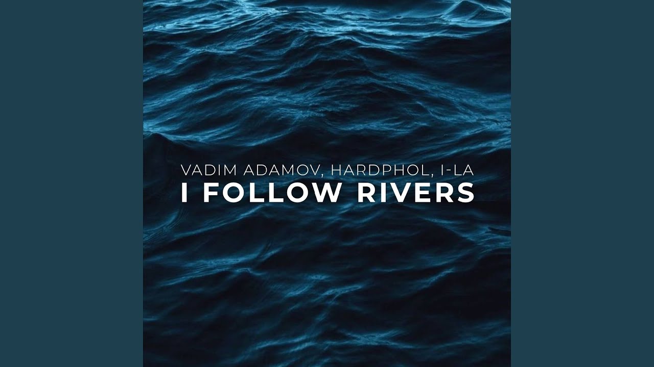 I Follow Rivers - YouTube