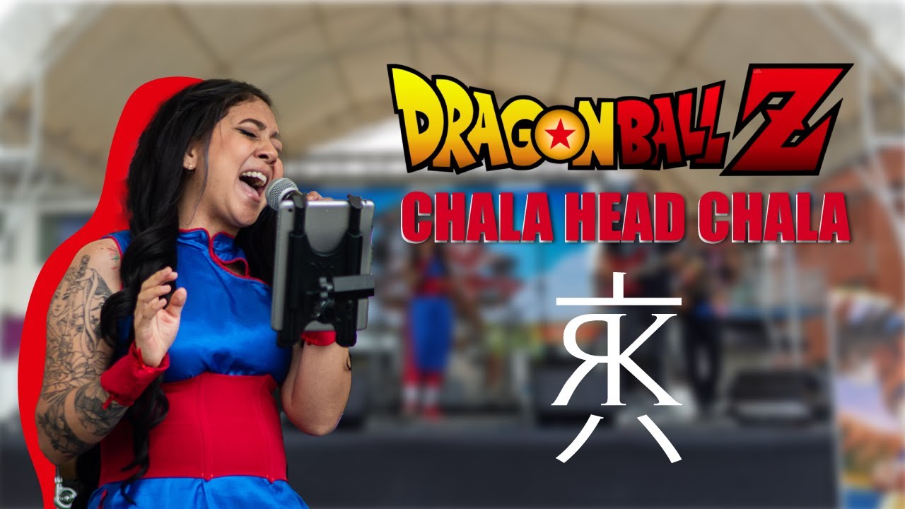 CHALA HEAD CHALA Dragon Ball Z Opening - LIVE Cover R6KU (Sonido en ...