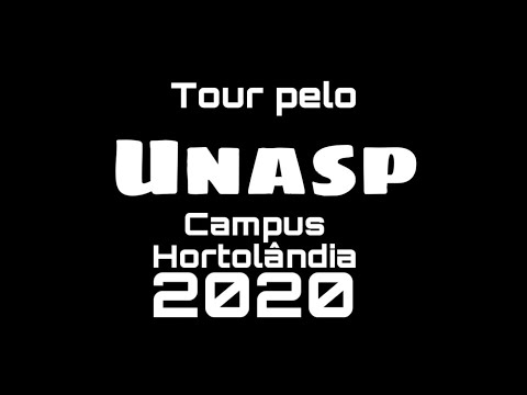 TOUR UNASP CAMPUS HT-2020 - YouTube