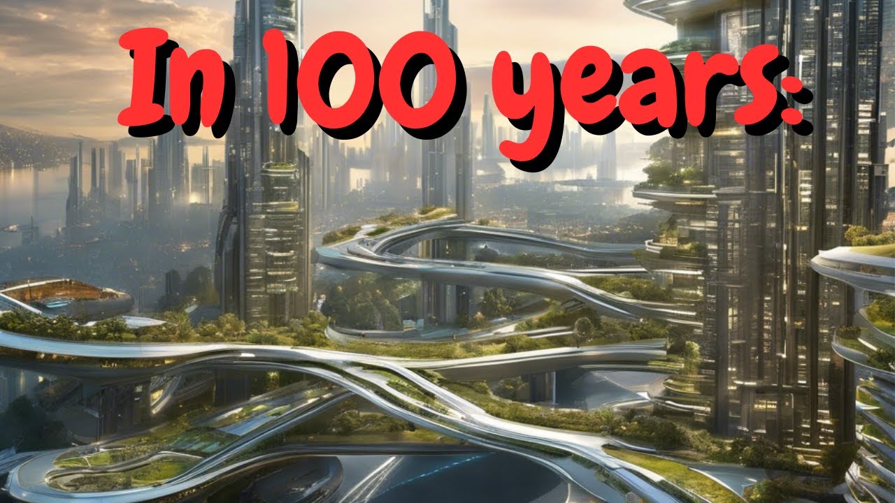 What Will Happen in the Next 100 Years? - YouTube