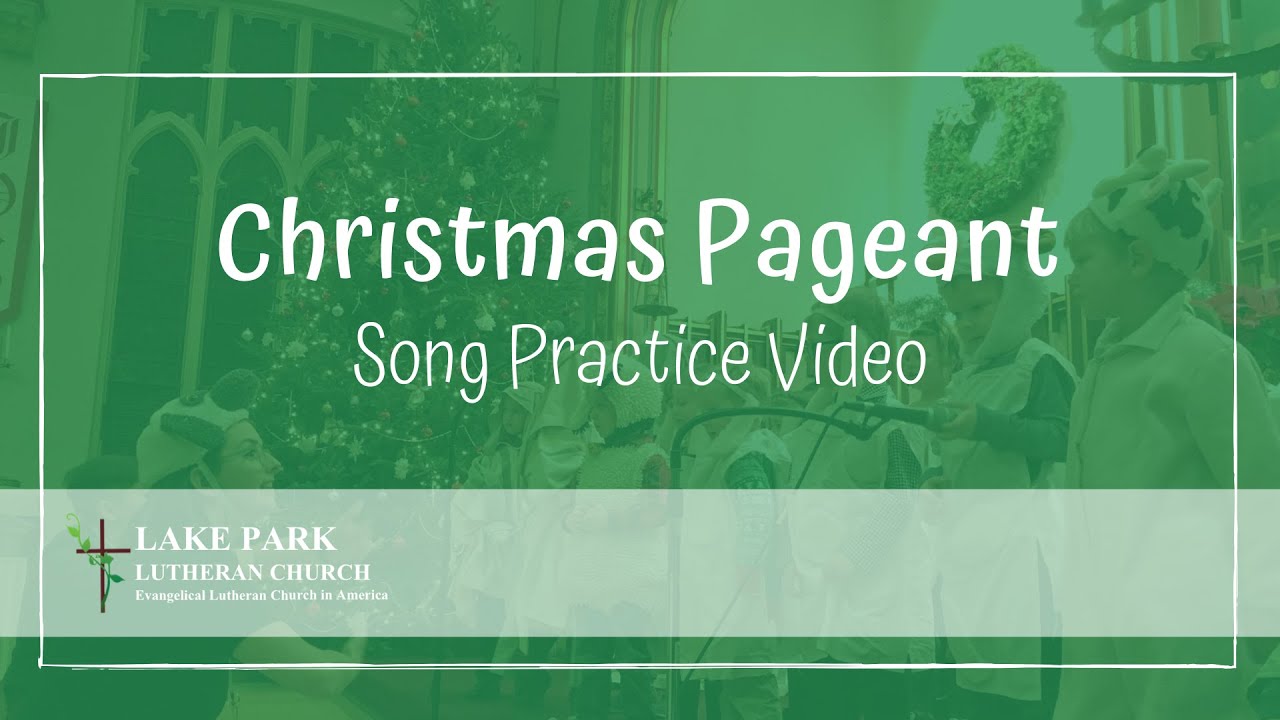 Christmas Pageant Song Practice Video - YouTube
