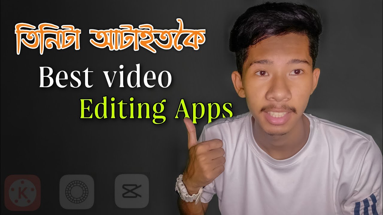 Best video editing app for Android and IOS😍 Assamese video | Teach ...