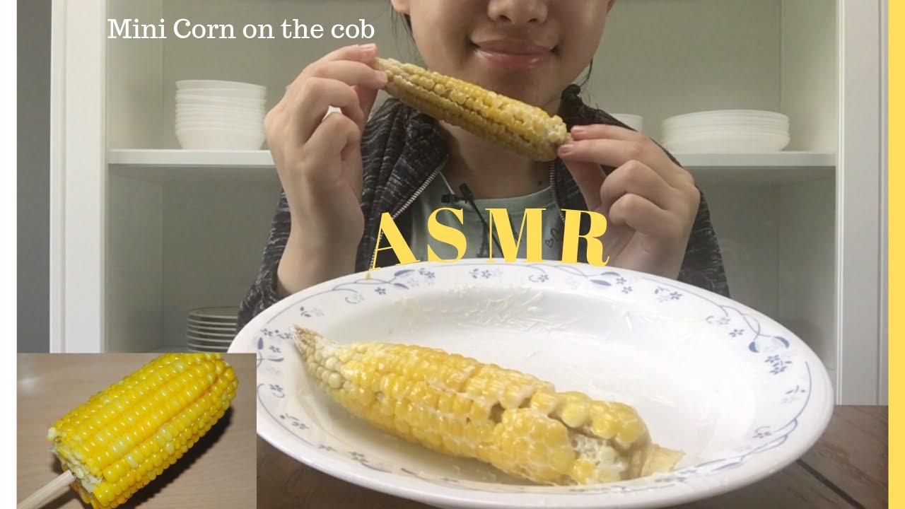 ASMR Mini Corn on the cob (Messy Eating) -Luna's ASMR - YouTube