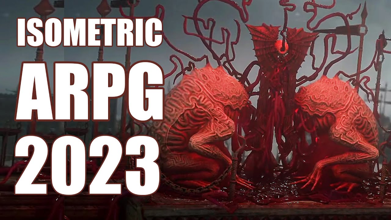 The 2023 Isometric Action RPGS are INSANE!! 10 Upcoming ARPG games YOU CAN'T MISS! - YouTube