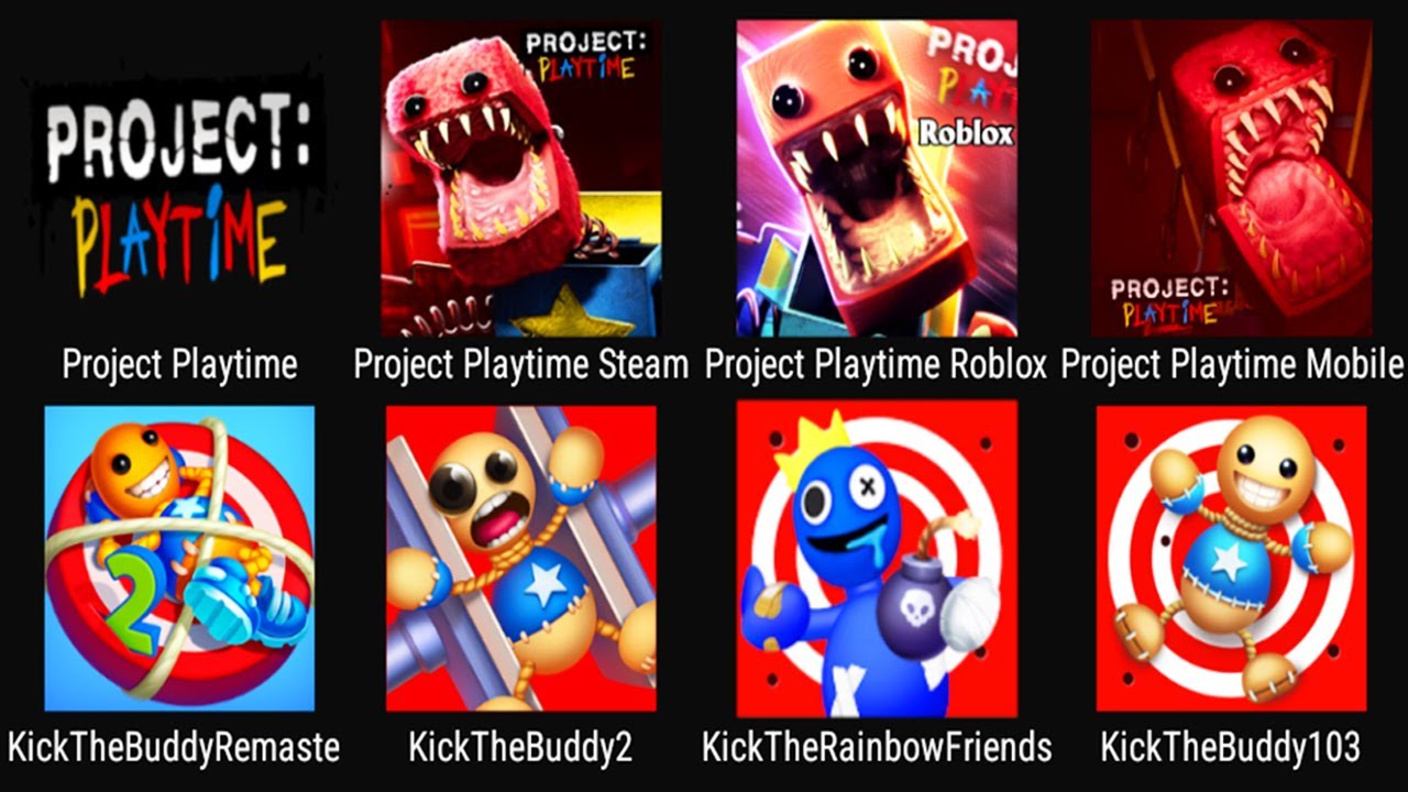 Project Playtime Mobile,Project Playtime Roblox & Steam,Kick the Buddy ...