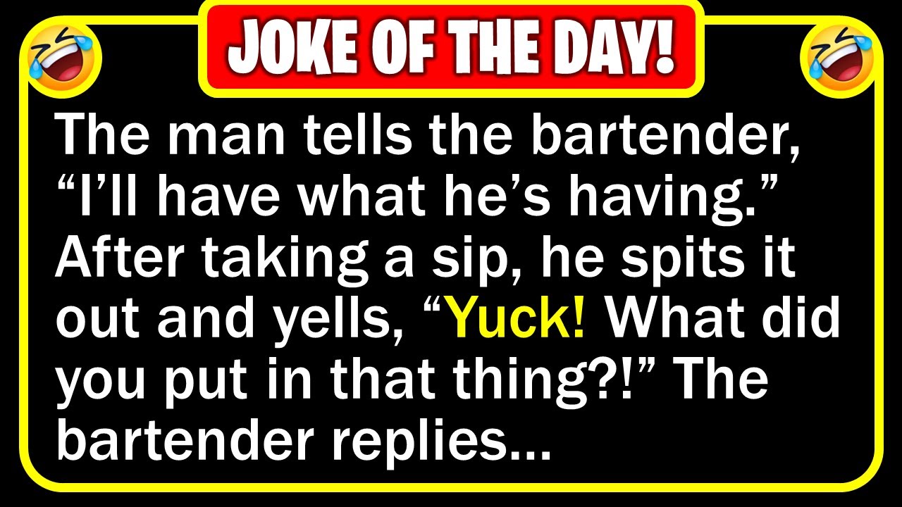 BEST JOKE OF THE DAY A Very Thirsty Man Walks Into A Bar And Sits best-joke-of-the-day-a-very-thirsty-man-walks-into-a-bar-and-sits