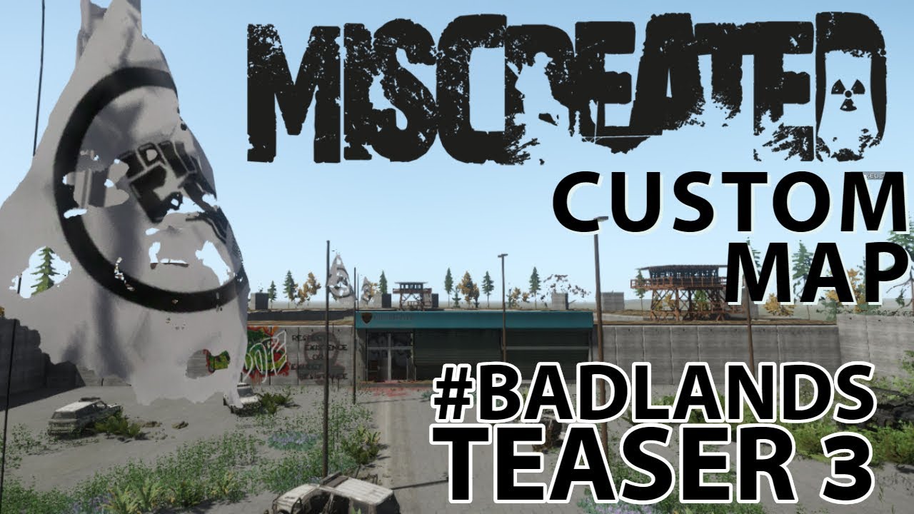 Miscreated Custom map Bad Lands Teaser 3 - YouTube