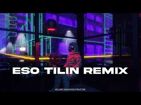 ESO TILIN REMIX - DJ Cossio