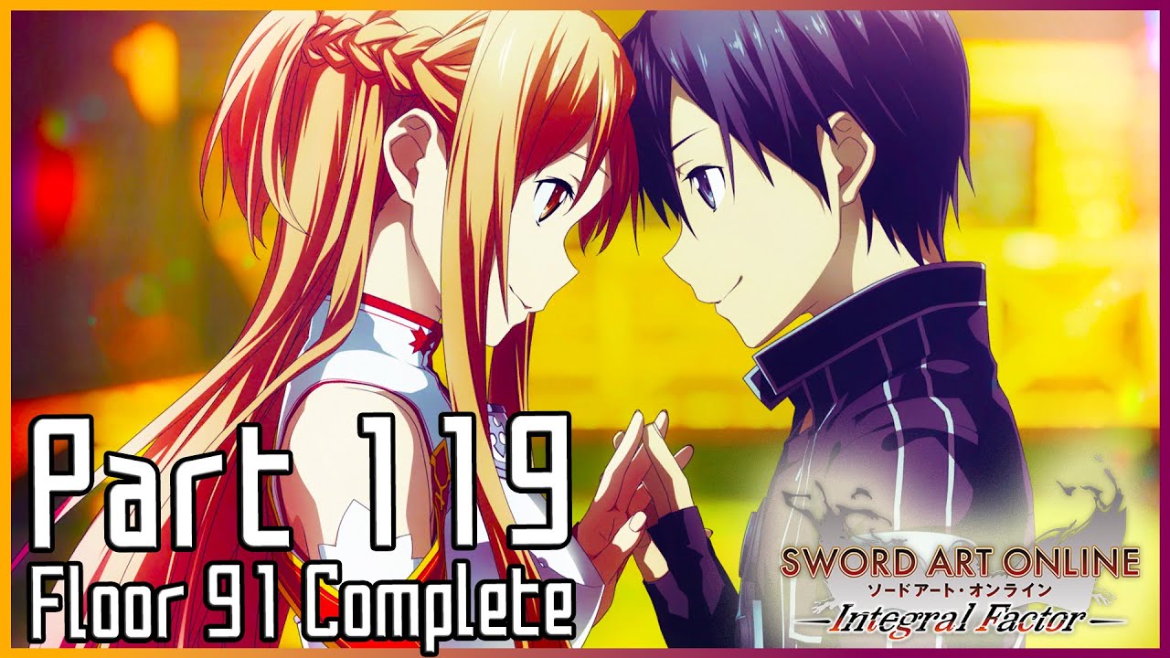 SAO: Integral Factor - Reaching the Top 10! [Part 119/Floor 91 Complete ...