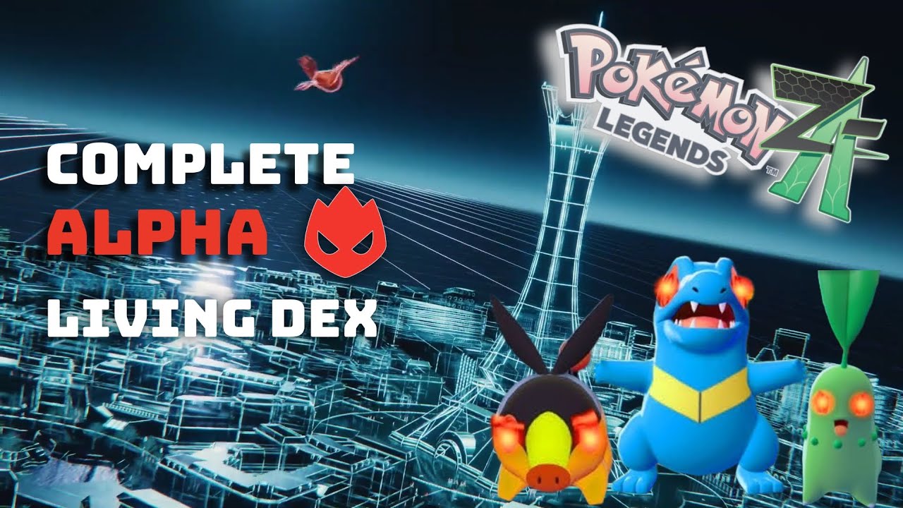 COMPLETE Pokémon Legends Z-A LIVING Alpha Dex! - YouTube