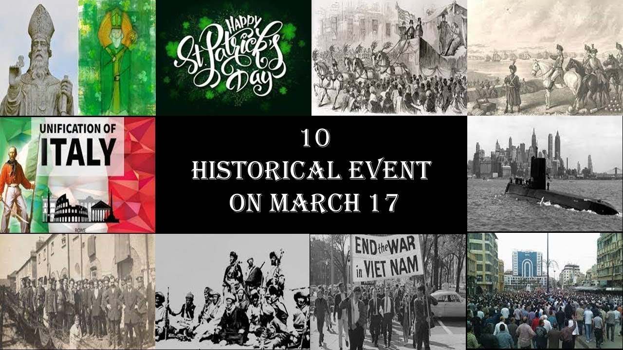 10 Historical Event On March 17 - YouTube
