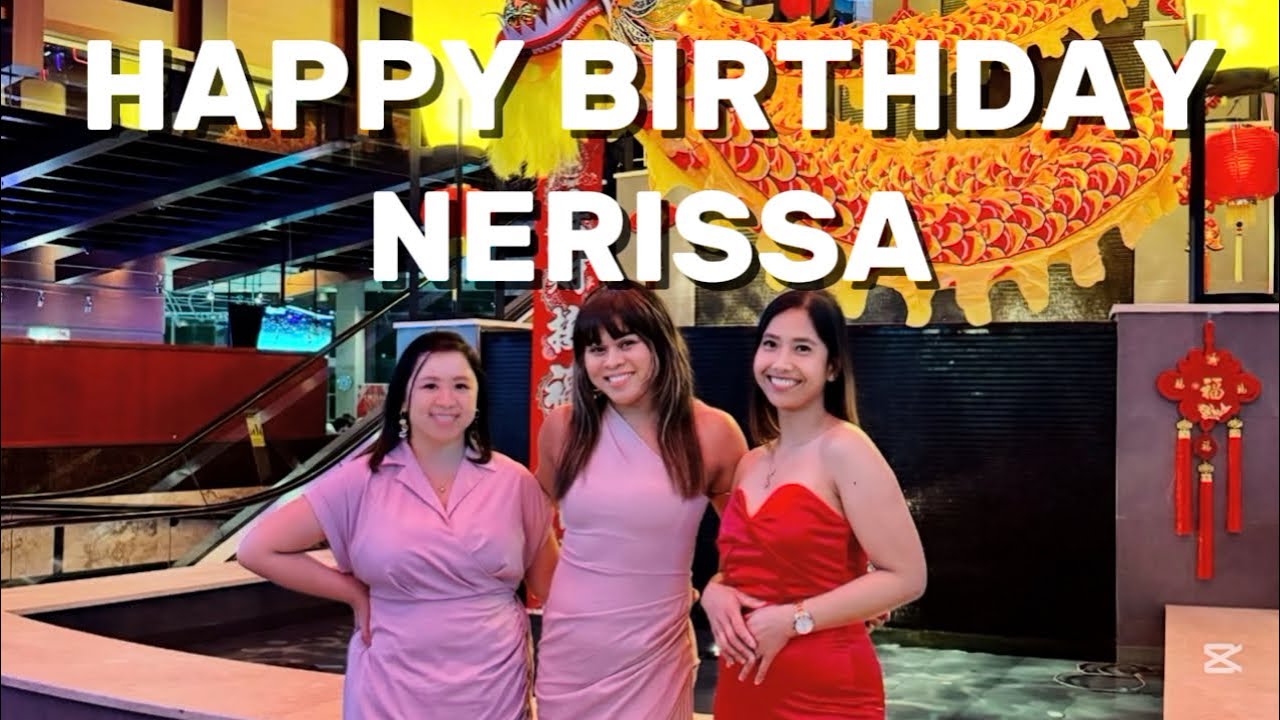 HAPPY BIRTHDAY NERISSA - YouTube