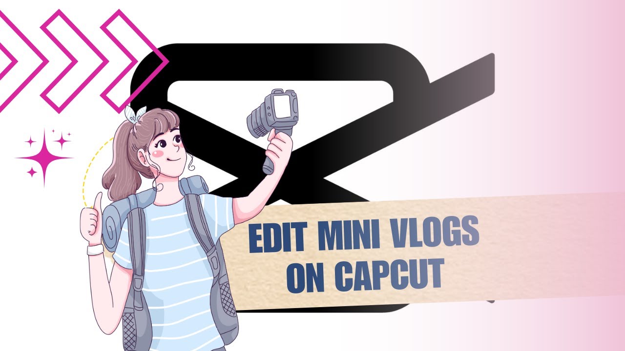 👍 COMPLETE: Capcut Video Editing | How To Edit Mini Vlogs on CapCut| How To - YouTube