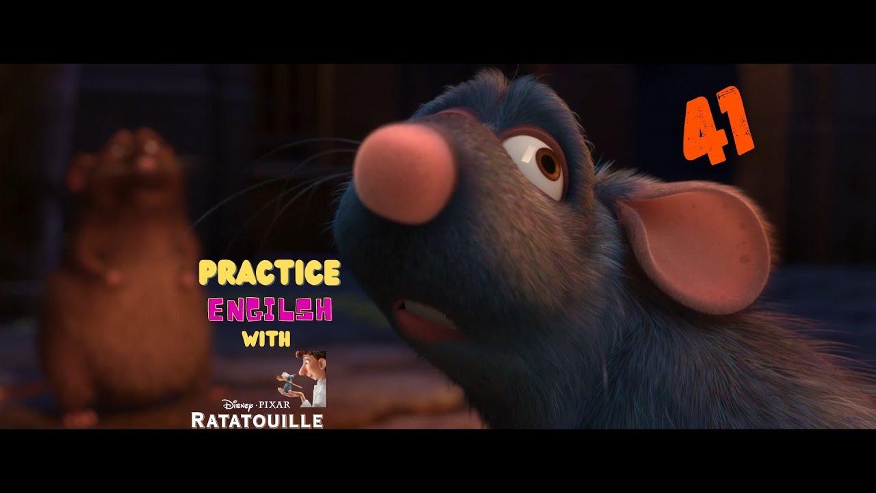 Practice English with Ratatouille Learn English with Movies Improve ...