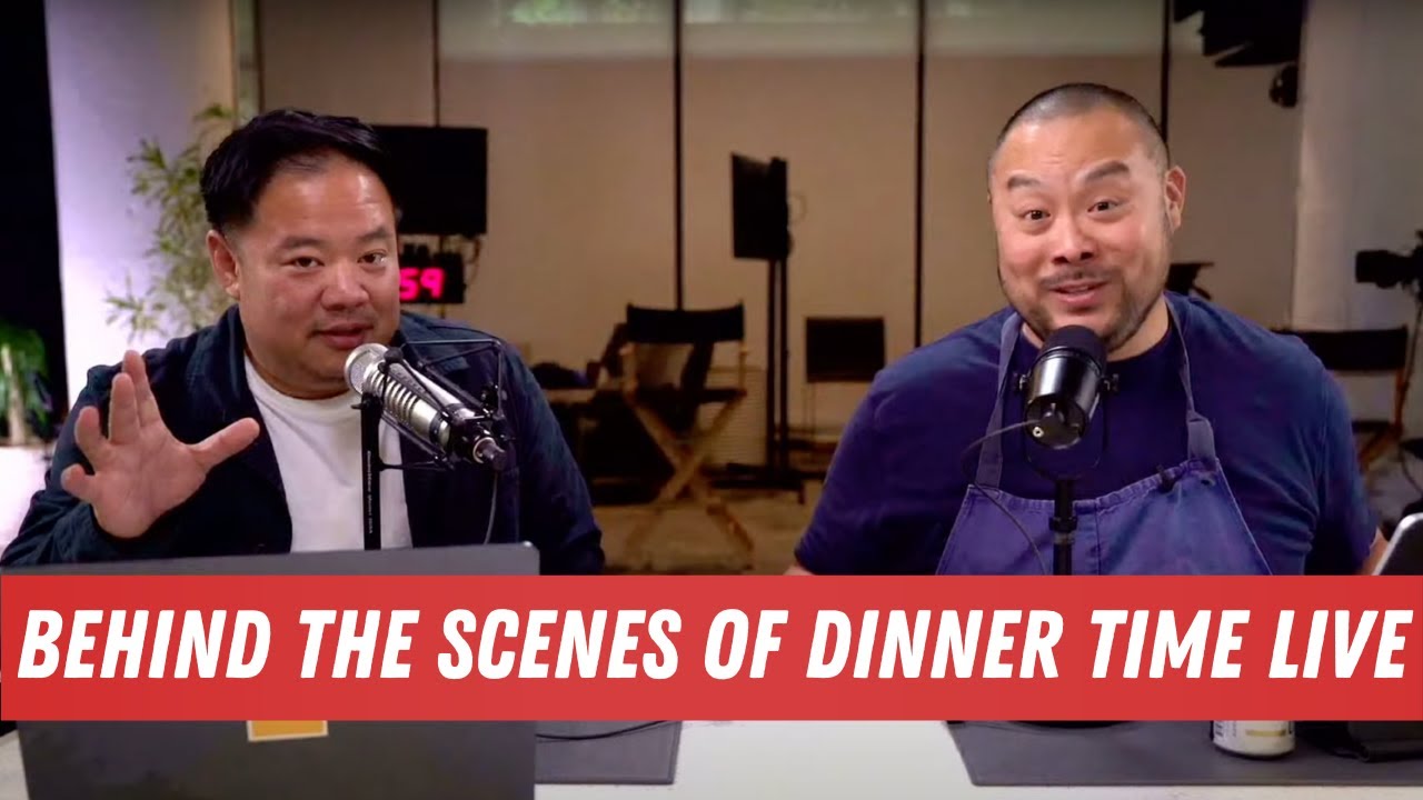 Live! Behind the Scenes of Dinner Time Live | The Dave Chang Show ...