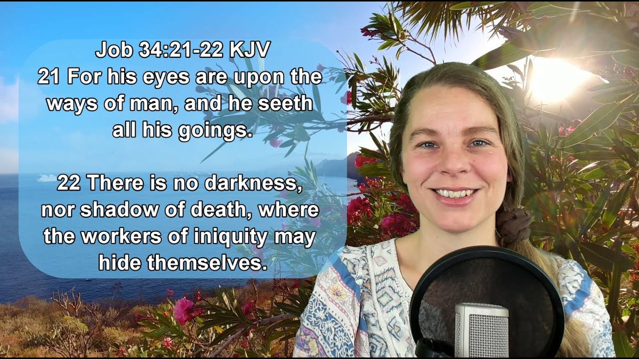 Job 34:21-22 KJV - Scripture Songs - YouTube